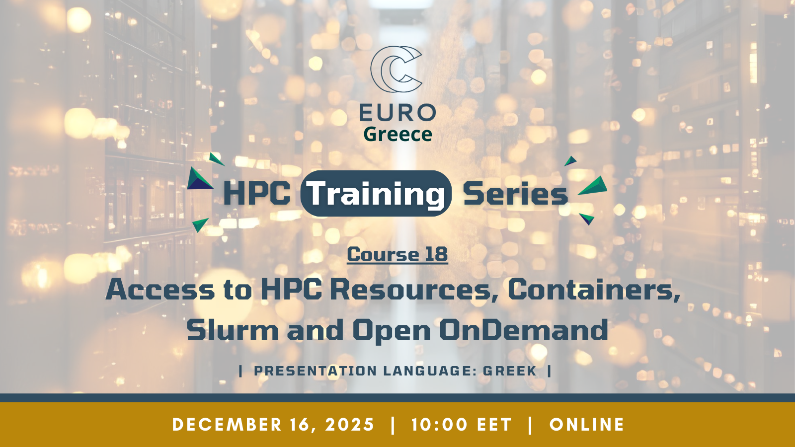 HPC Training Series - Course 18 "Access to HPC Resources, Containers, Slurm and Open OnDemand ...